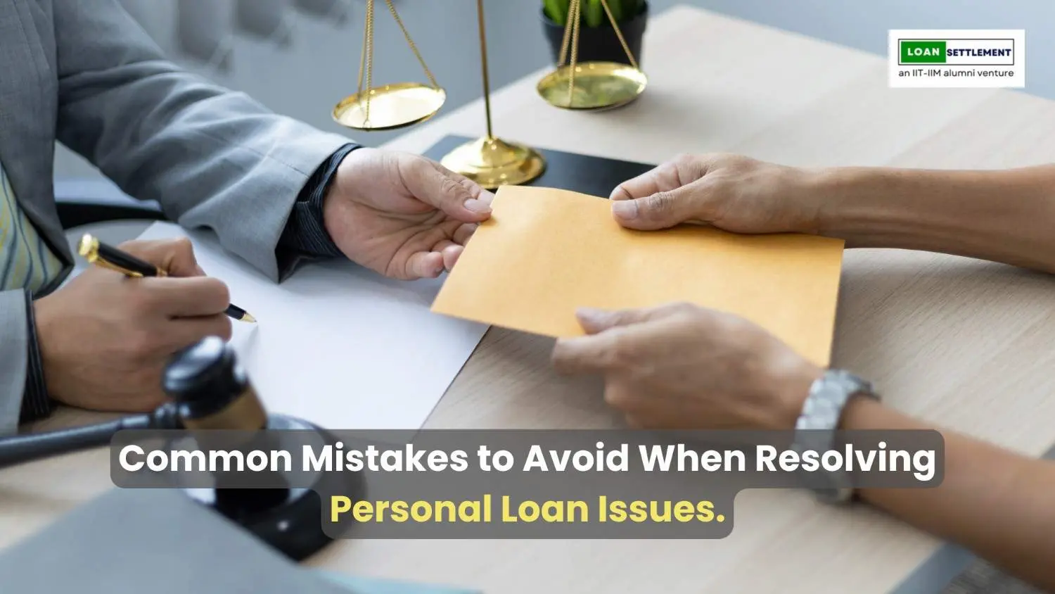Common Mistakes to Avoid When Resolving Personal Loan Issues ...